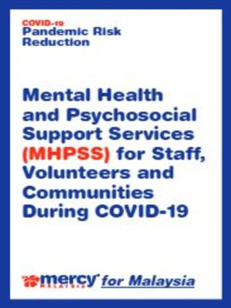 MHPSS for Staff, Volunteers and Communities - MERCY MALAYSIA